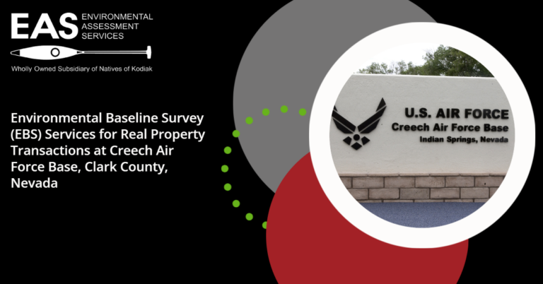 Environmental Baseline Survey (EBS) Services for Real Property ...